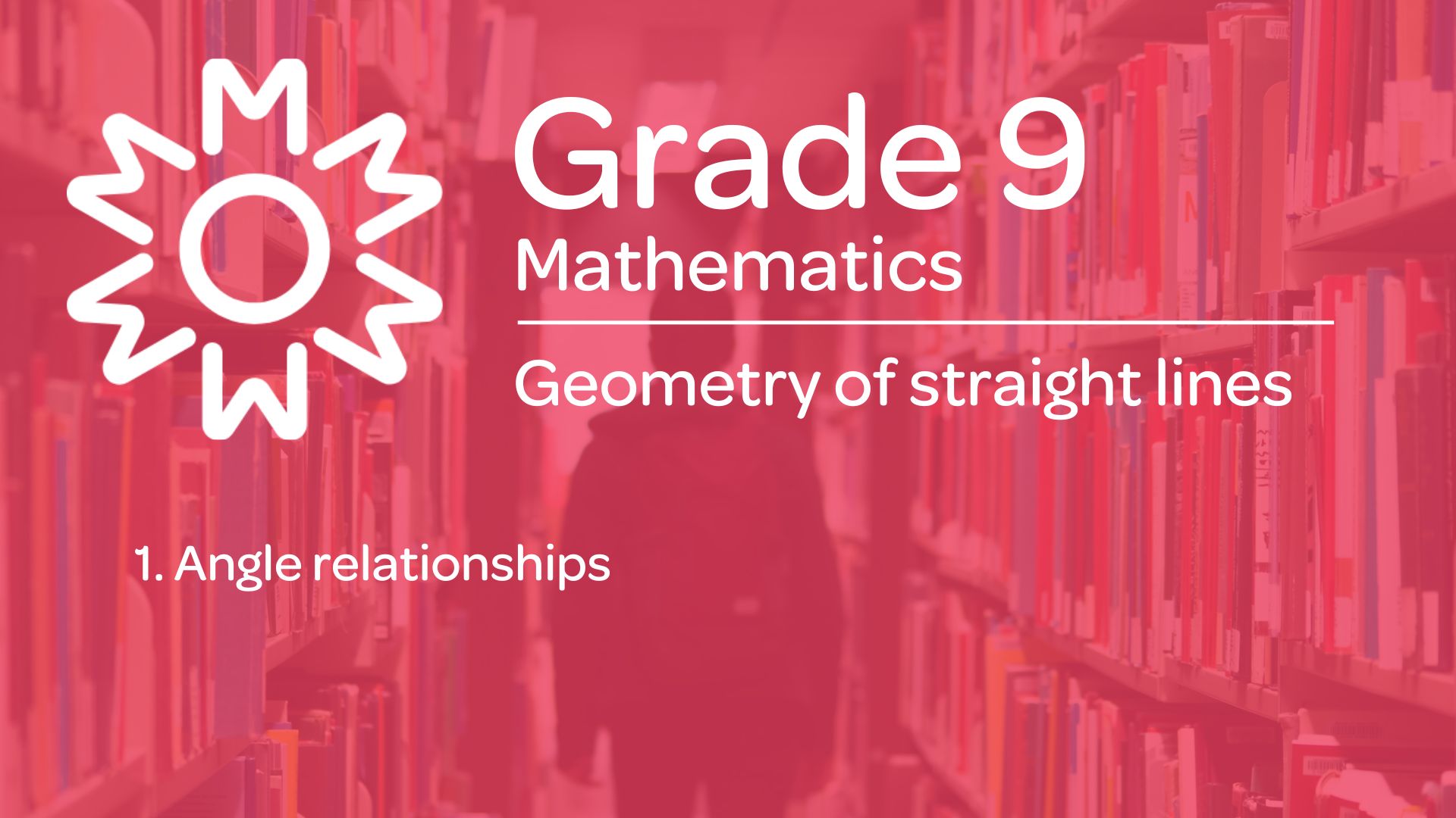 1. Angle relationships - Milani Education