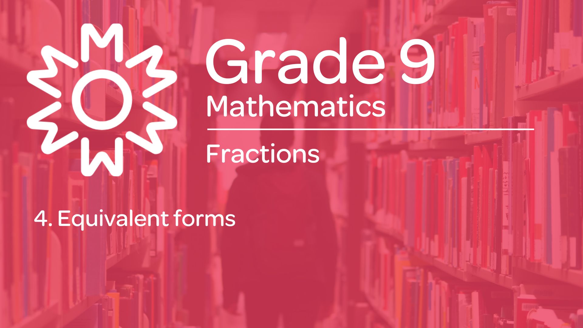 4. Equivalent forms - Milani Education