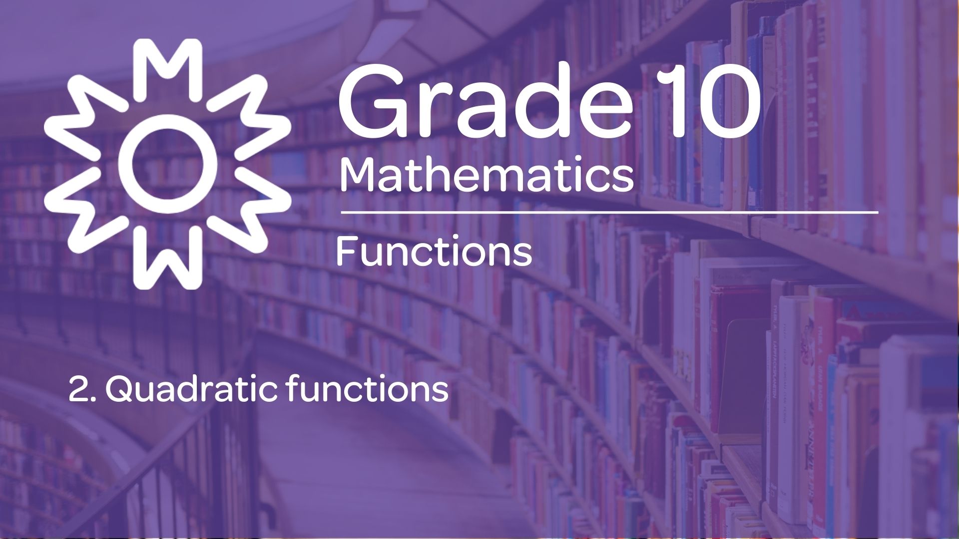 2. Quadratic functions - Milani Education